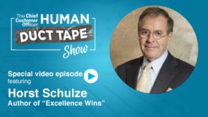 3 Keys to Creating Excellence in Your CX and EX with Horst Schulze
