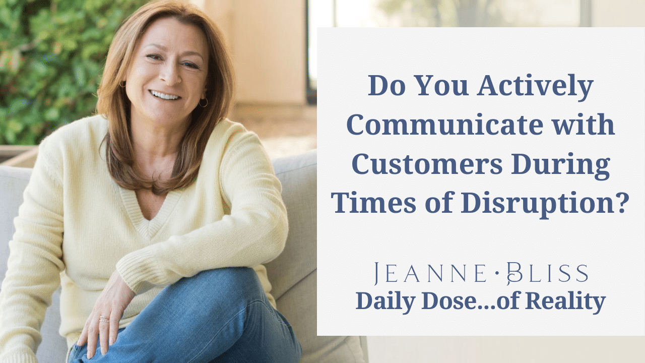Do You Actively Communicate with Customers During Times of Disruption?